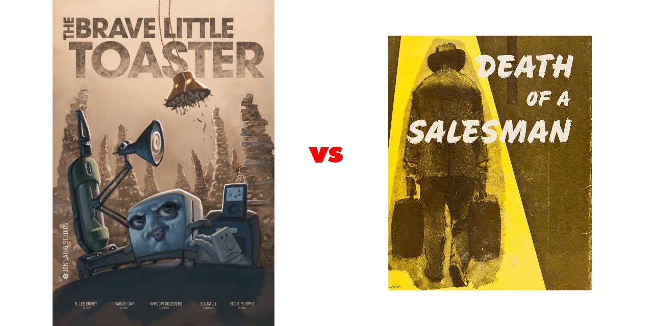 The Brave Little Toaster vs Death of a Salesman on The Big Fat List