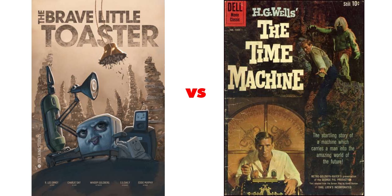 The Brave Little Toaster vs The Time Machine on The Big Fat List