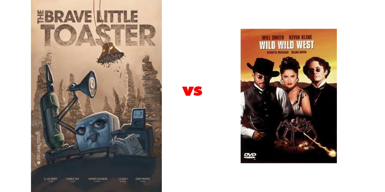 The Brave Little Toaster vs Wild Wild West on The Big Fat List