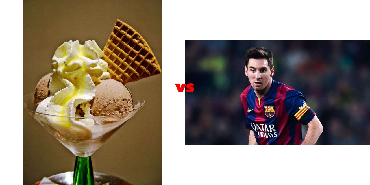 Ice cream vs Lionel Messi on The Big Fat List