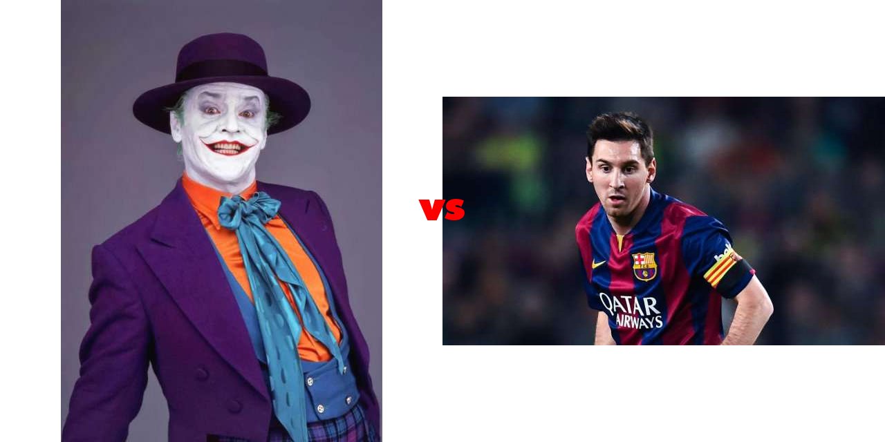 The Joker (Jack Nicholson) vs Lionel Messi on The Big Fat List